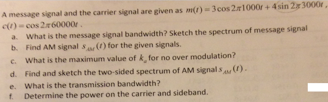 Solved A message signal and the carrier signal are given as | Chegg.com