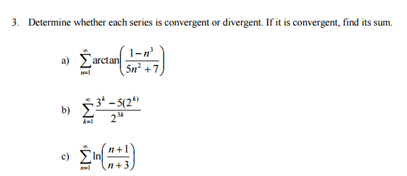 Solved Determine whether each series is convergent or | Chegg.com