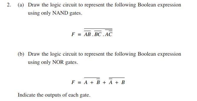 Solved 2. (a) Draw the logic circuit to represent the | Chegg.com