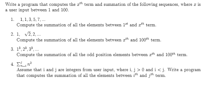 Solved Write a program that computes the x^th term and | Chegg.com