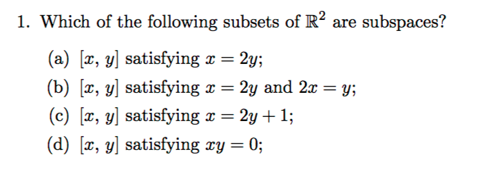 Solved Which of the following subsets of R^2 are subspaces? | Chegg.com