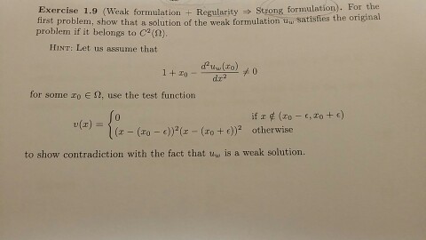 Solved Weak formulation + Regularity Strong formulation. | Chegg.com