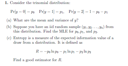 Consider the trinomial distribution: Pr[y = 0]=po | Chegg.com