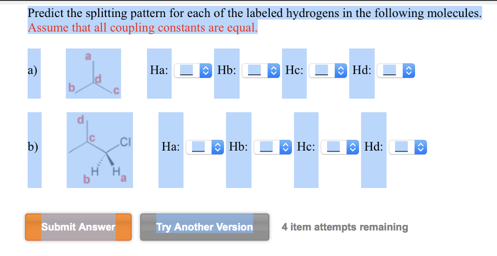 Solved Predict the splitting pattern for each of the labeled | Chegg.com