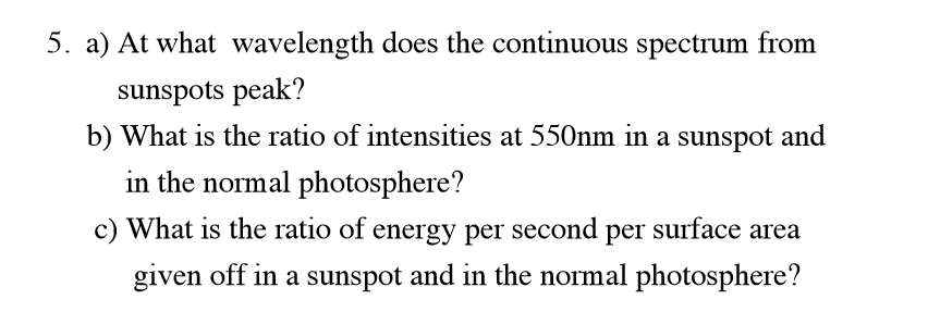 Solved 5. a) At what wavelength does the continuous spectrum | Chegg.com