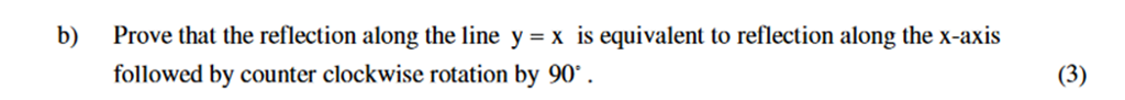 Solved Prove that the reflection along the line y = x is | Chegg.com