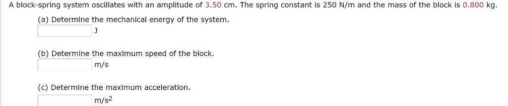 Solved A block-spring system oscillates with an amplitude of | Chegg.com