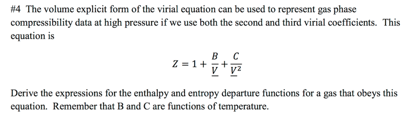 Solved The volume explicit form of the virial equation can | Chegg.com