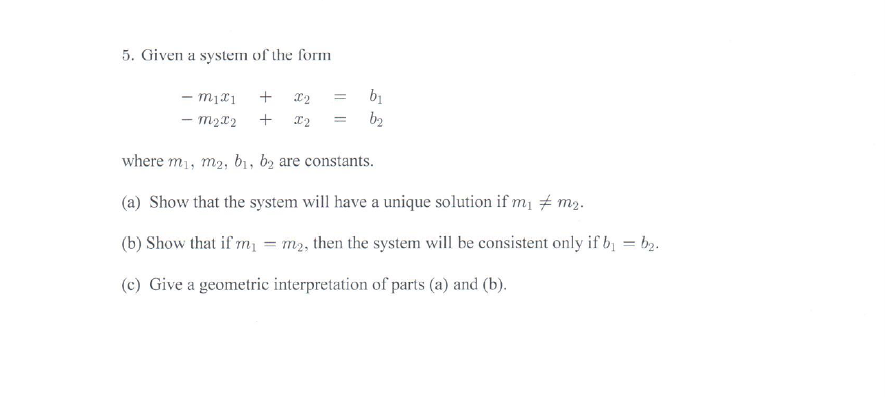 Solved 5. Given a system of the form ? M1X1+ X2 = b1 - | Chegg.com