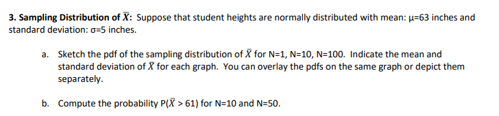 Solved 3. Sampling Distribution of X: Suppose that student | Chegg.com
