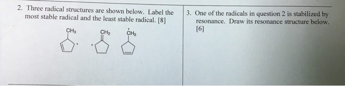 Solved Three radical structures are shown below. Label the | Chegg.com