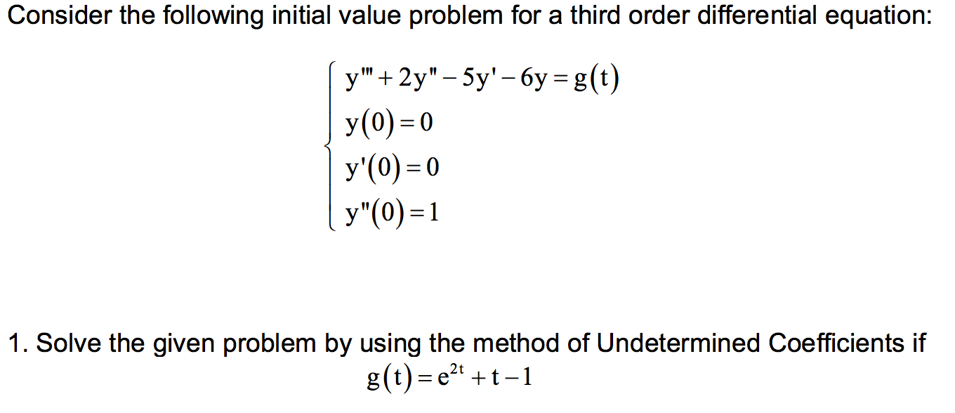 Consider the following initial value problem for a | Chegg.com