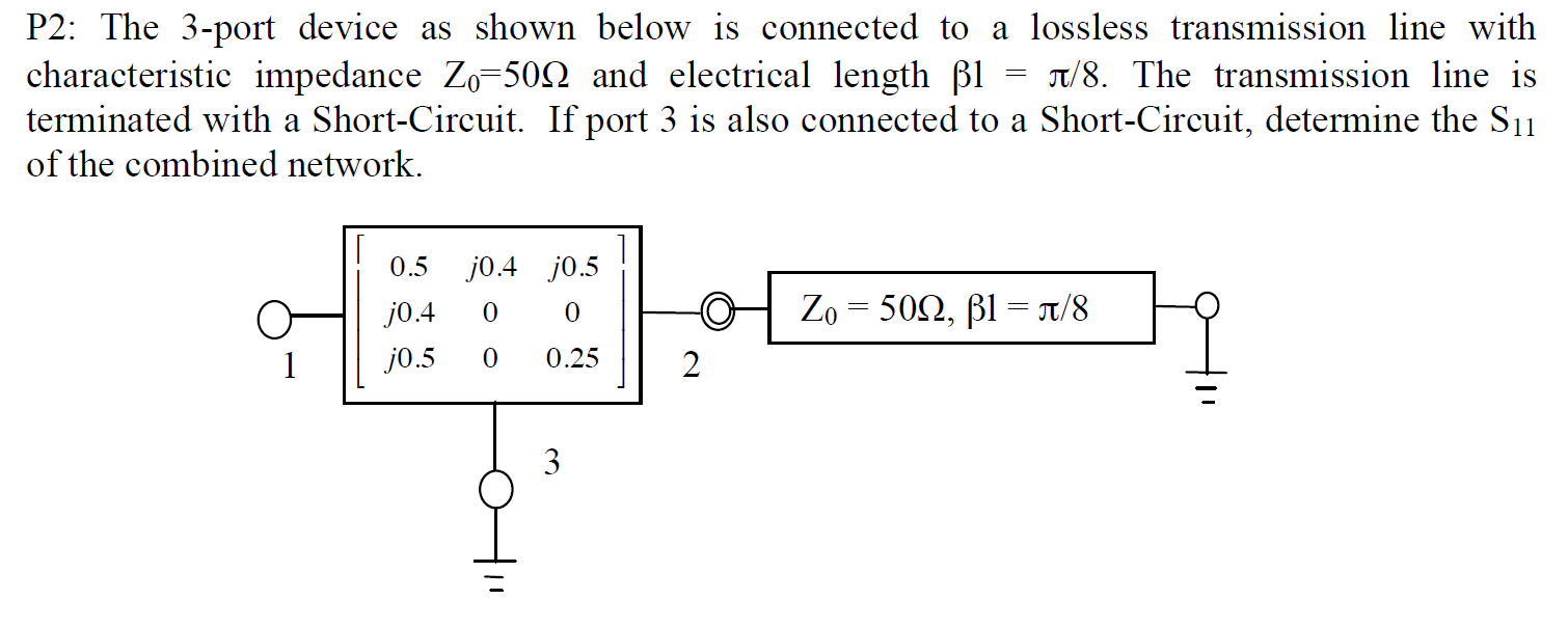 Solved The 3-port device as shown below is connected to a | Chegg.com