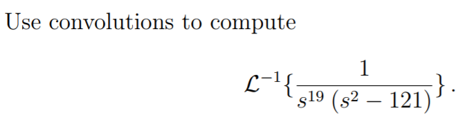 Solved Use convolutions to compute s19 (s2 - 121) | Chegg.com