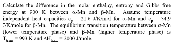 Solved Calculate the difference in the molar enthalpy, | Chegg.com