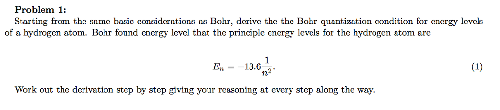 Solved Starting from the same basic considerations as Bohr, | Chegg.com