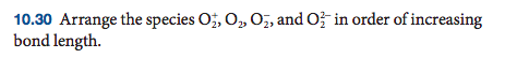 Solved 10.30 Arrange the species o2, O2 o2, and o in order | Chegg.com
