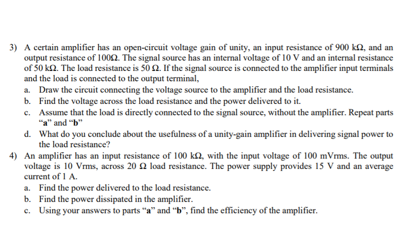 Solved 3 A Certain Amplifier Has An Open Circuit Voltage