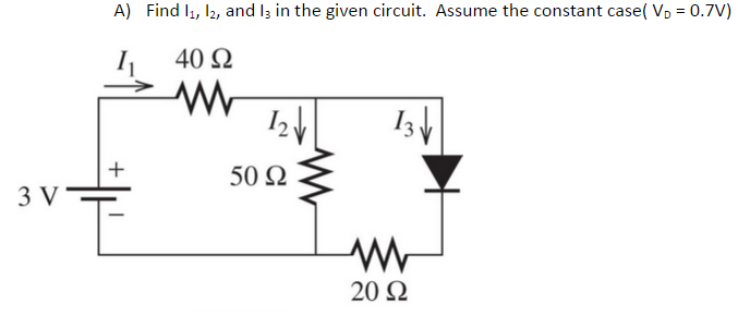 Solved A) Find I1, I2, and I3 in the given circuit. Assume | Chegg.com