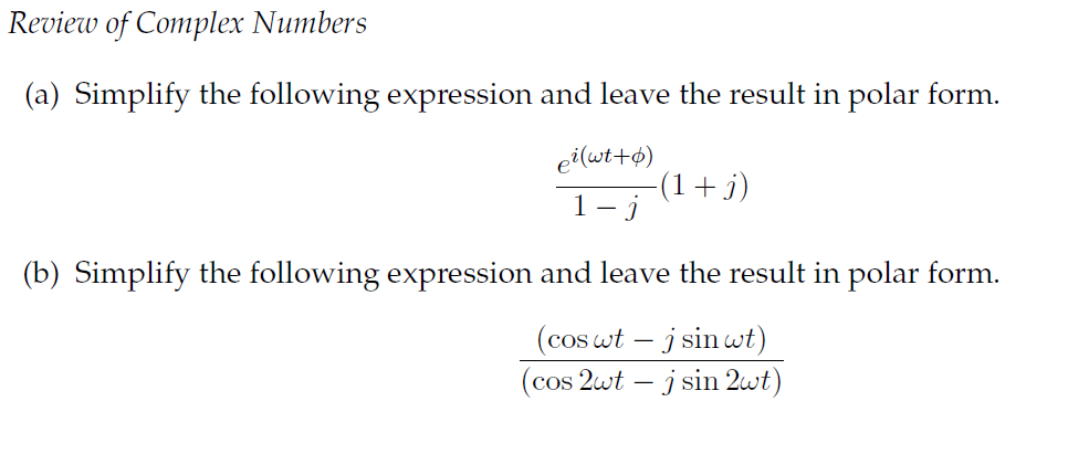 Solved Review of Complex Numbers (a) Simplify the following | Chegg.com