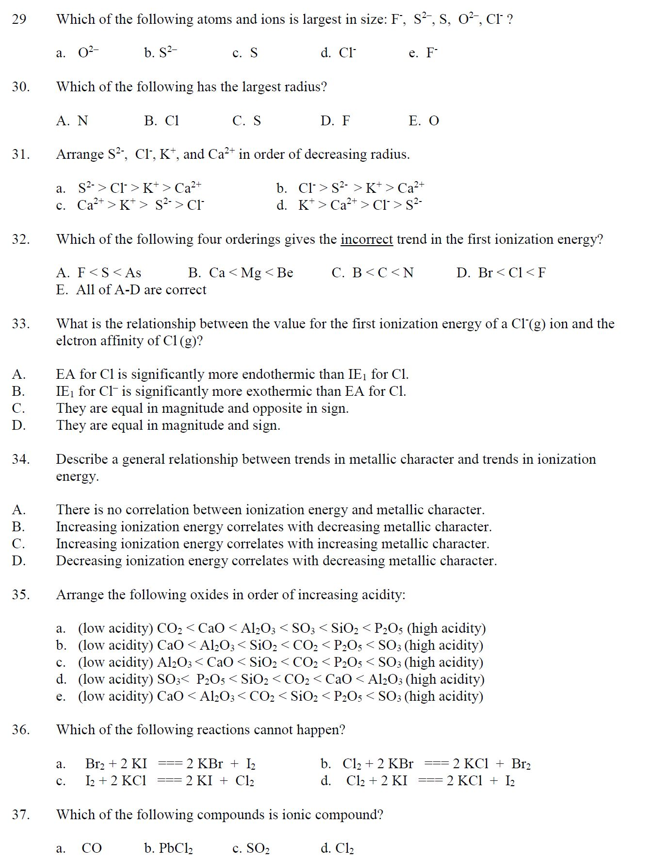 Solved Which of the following atoms and ions is largest in | Chegg.com