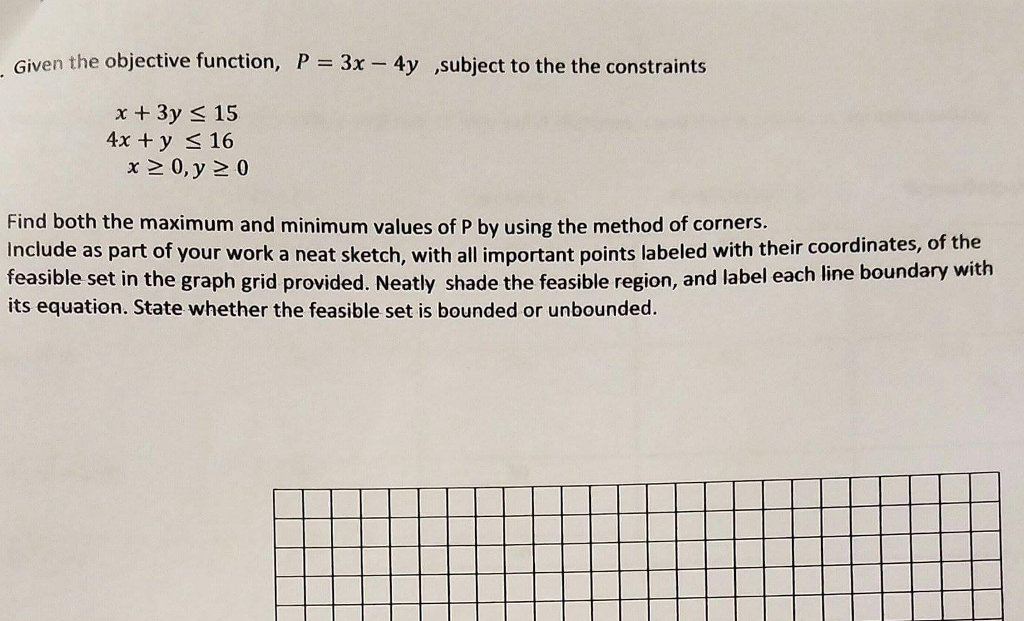 Solved Given the objective function, P = 3x - 4y, subject to | Chegg.com