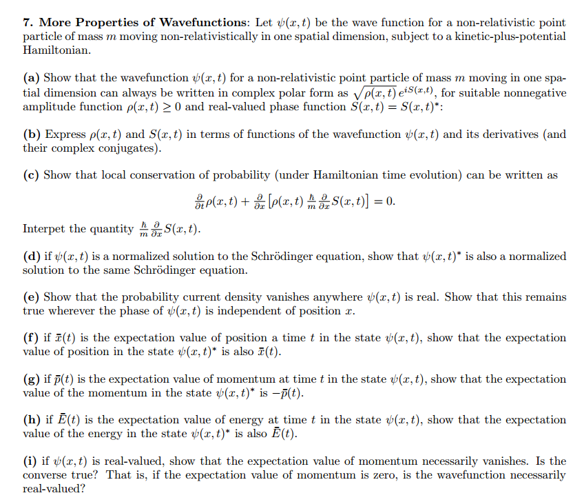 Solved 7. More Properties of Wavefunctions: Let ψ(x, t) be | Chegg.com