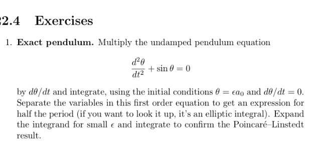 Solved Multiply the undamped pendulum equation d^2 | Chegg.com
