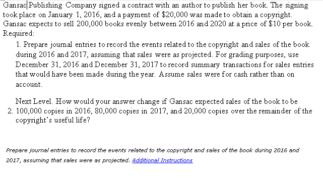 Solved Gansac Publishing Company signed a contract with an | Chegg.com