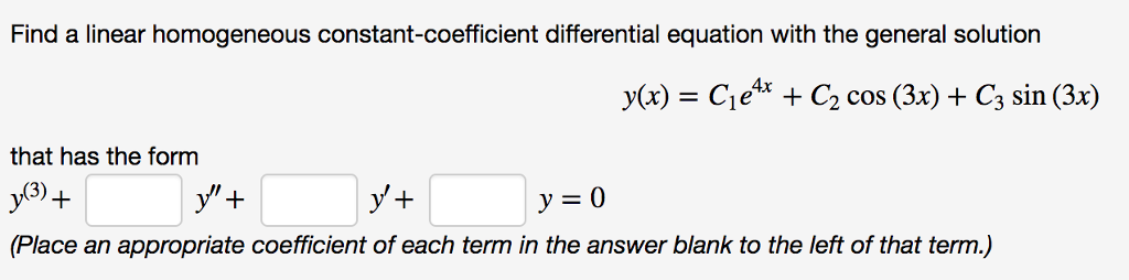 Solved Find a linear homogeneous constant-coefficient | Chegg.com