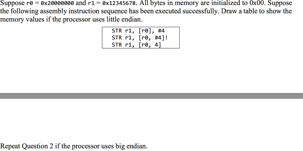 Solved Suppose R0 0x20000000 And R1 0x12345678 All Bytes In 