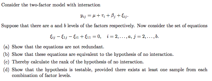 Solved Consider the two-factor model with interaction | Chegg.com
