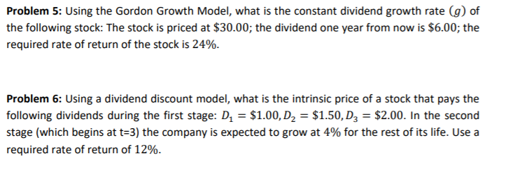 Solved Problem 5: Using the Gordon Growth Model, what is the | Chegg.com