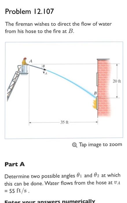 Solved The fireman wishes to direct the flow of water from | Chegg.com