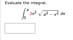 Solved Evaluate the integral. 3x2 x | Chegg.com