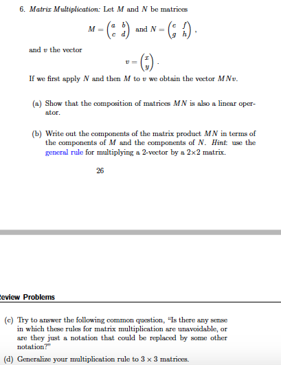 a) Show that the composition of matrices M N is also | Chegg.com
