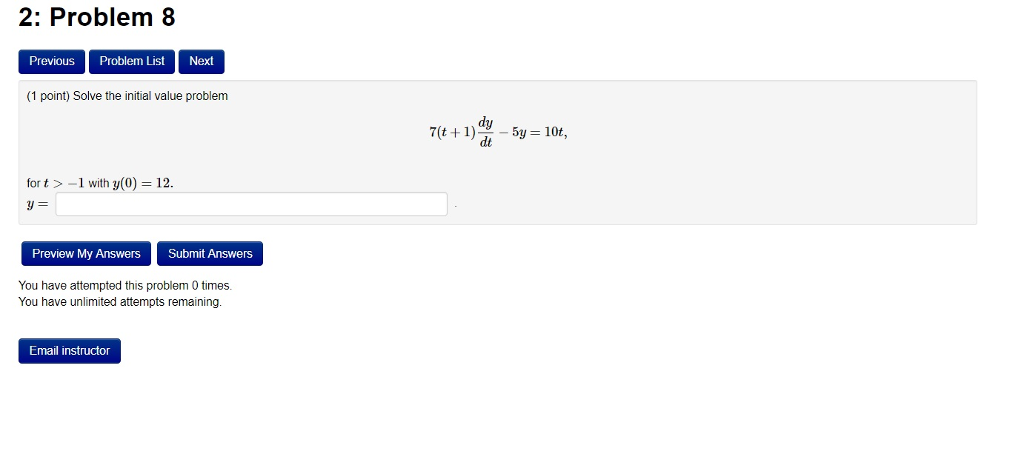 Solved 2: Problem 8 PreviousProblem List Next (1 point) | Chegg.com Solved 2: Problem 8 PreviousProblem List Next (1 point) | Chegg.com