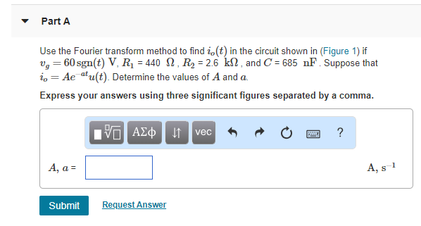 Solved Part A Use the Fourier transform method to find io | Chegg.com