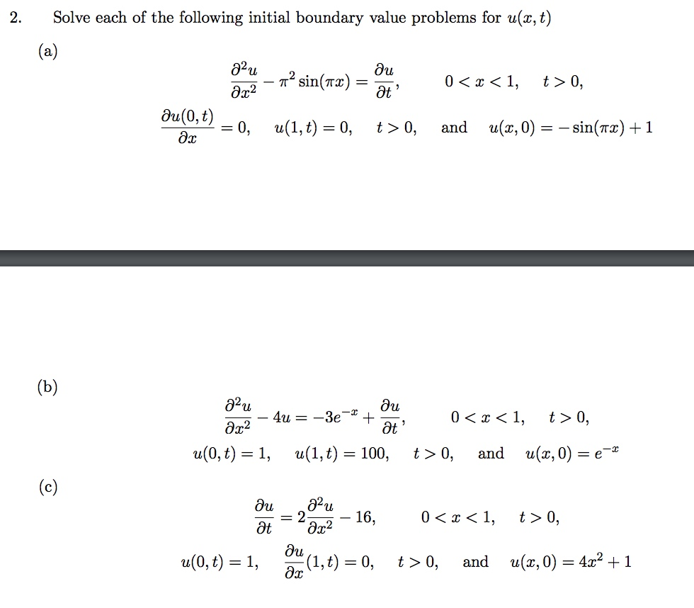 Solved Solve each of the following initial boundary value | Chegg.com