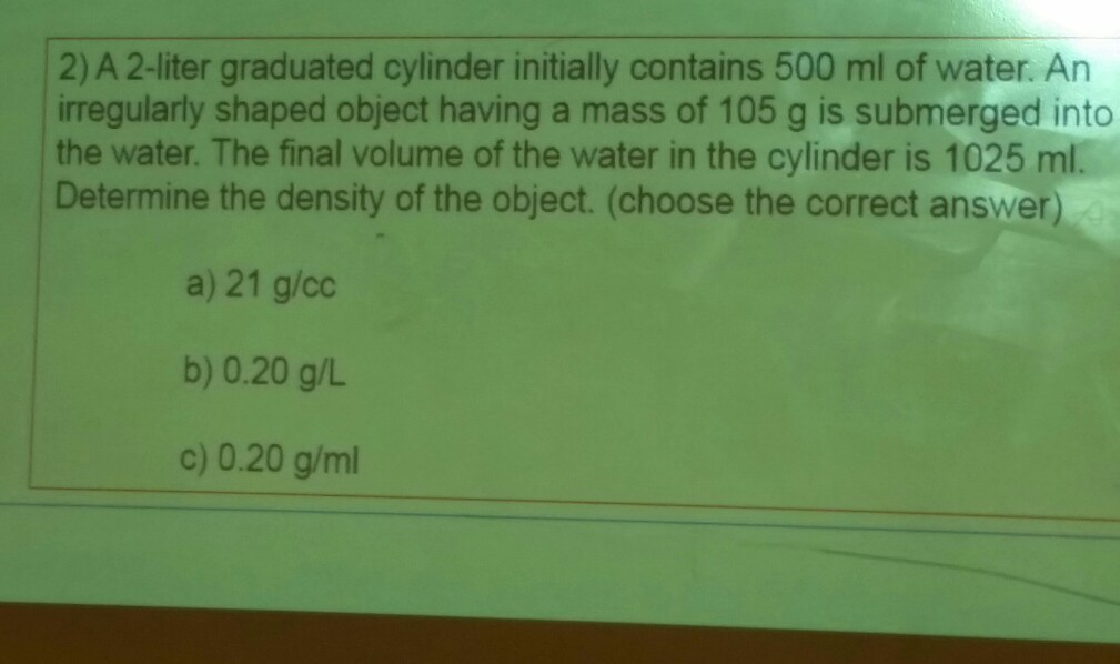 Solved A 2-liter graduated cylinder initially contains 500 | Chegg.com
