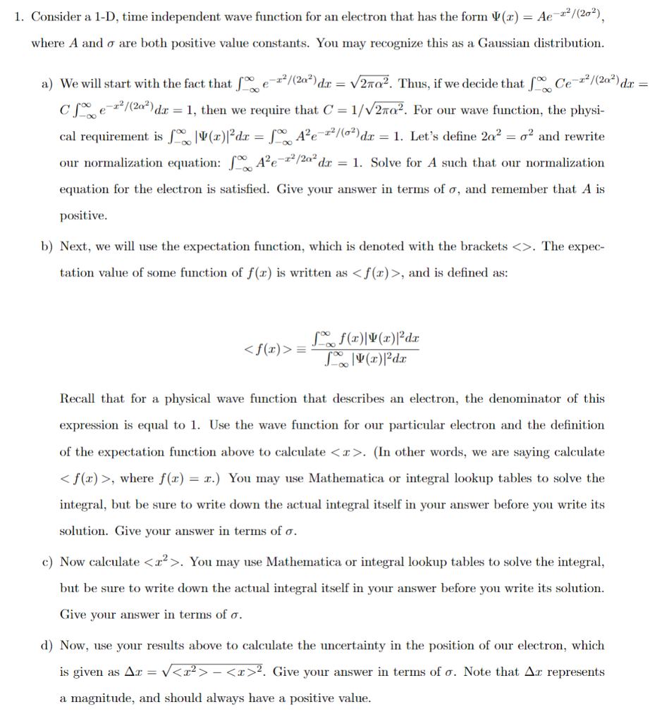 Solved 1. Consider a 1-D, time independent wave function for | Chegg.com