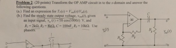 Solved Problem 2: (20 points) Transform the OP AMP circuit | Chegg.com