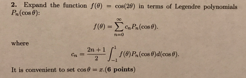 Solved Expand the function f(theta) cos(2 theta) in terms of | Chegg.com