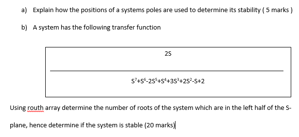 Solved a) Explain how the positions of a systems poles are | Chegg.com