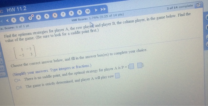 Solved Find the optimum strategies for player A, the row | Chegg.com