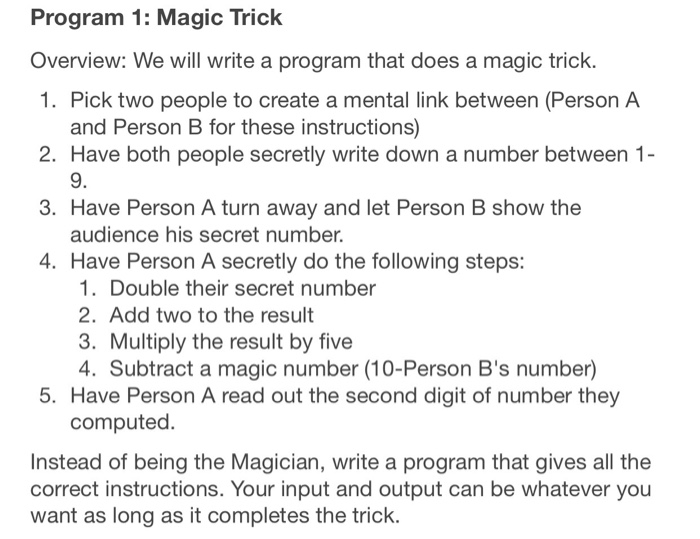 Solved Program 1: Magic Trick Overview: We will write a | Chegg.com