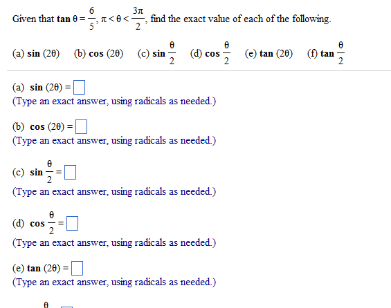 Solved Given that tan theta = 6/5, pi
