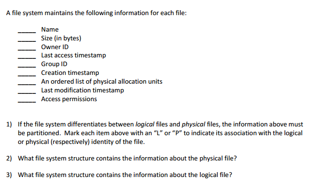 Solved A file system maintains the following information for | Chegg.com