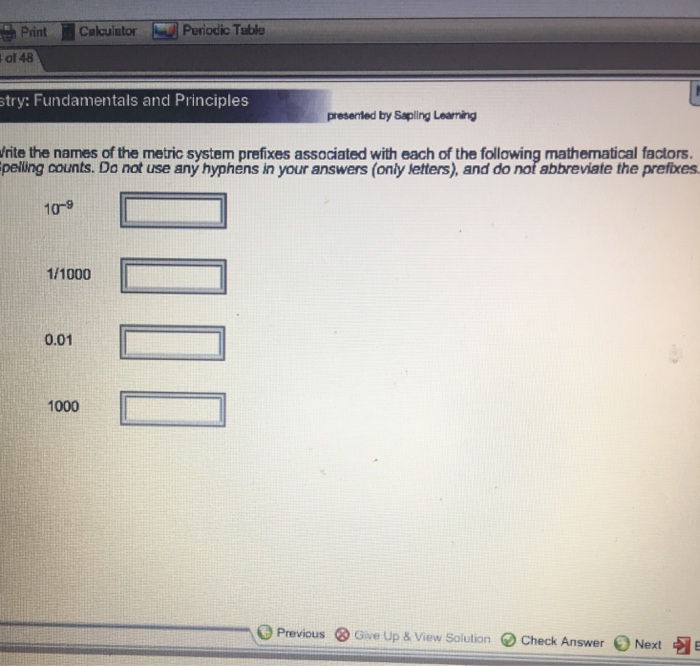 Solved Write the names of the metric system prefixes | Chegg.com