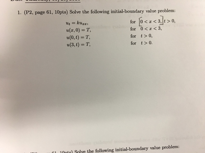 Solved Solve the following initial-boundary value problem: | Chegg.com Solved Solve the following initial-boundary value problem: | Chegg.com
